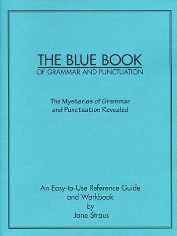 The Blue Book of Grammar and Punctuation: Straus, Jane: 9780966722109 ...