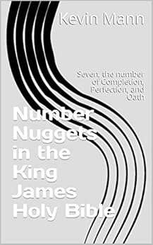 Number Nuggets in the King James Holy Bible: Seven, the number of ...