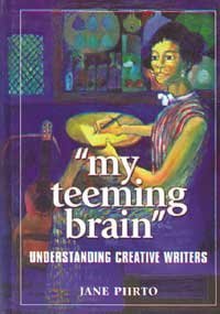 My Teeming Brain: Creativity in Creative Writers: Piirto, Jane: 9781572732759: Amazon.com: Books