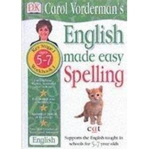 English Made Easy: Spelling KS1 Book 1 Ages 5-7 : Vorderman, Carol ...