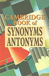 Buy Cambridge Book of Synonyms and Antonyms Book Online at Low Prices ...