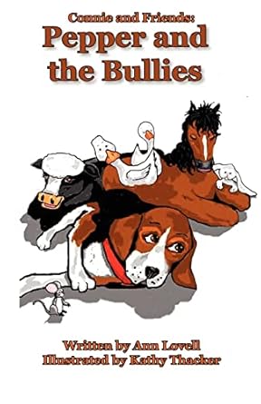Pepper and the Bullies: Lovell, Ann, Thacker, Kathy: 9781480209602 ...