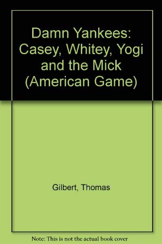 Amazon.com: Damn Yankees: Casey, Whitey, Yogi and the Mick (American ...