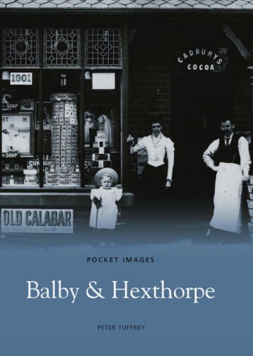 Balby and Hexthorpe (Pocket Images): Peter Tuffrey: 9781845882464 ...