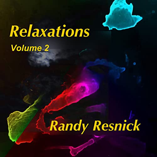 Spiele Relaxations Volume 2 von Randy Resnick auf Amazon Music ab