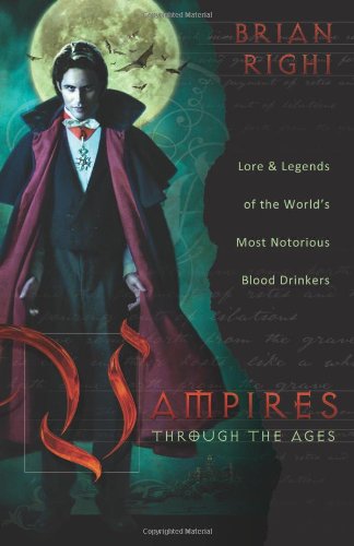 Amazon.com: Vampires Through the Ages: Lore & Legends of the World's ...
