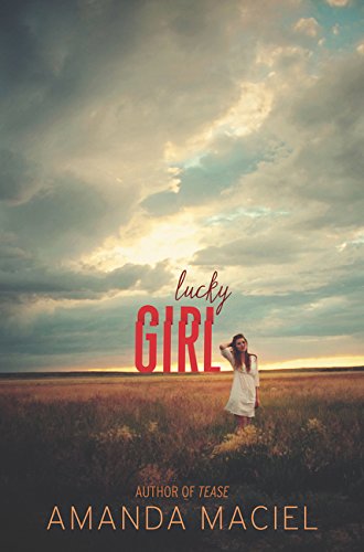 Amazon.com: Lucky Girl: 9780062305336: Maciel, Amanda: Books