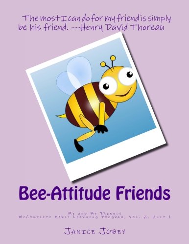 Bee-Attitude Friends: MeComplete Early Learning Program, Vol. 2, Unit 1 ...