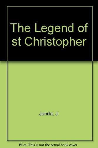 The Legend of st Christopher: Janda, J.: 9781576465479: Amazon.com: Books