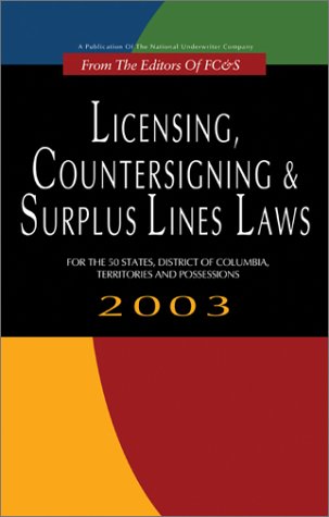 Licensing, Countersigning & Surplus Lines Laws : For the 50 States ...