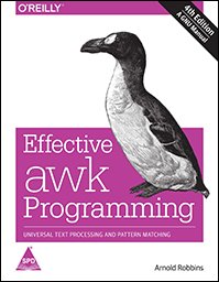 EFFECTIVE AWK PROGRAMMING 4/ED (A GNU MANUAL) UNIVERSAL TEXT PROCESSIN: Amazon.co.uk ...