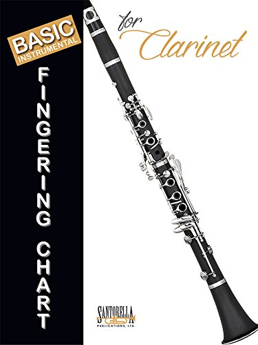 Basic Fingering Chart For Clarinet: Tony Santorella, Jonathon Robbins ...