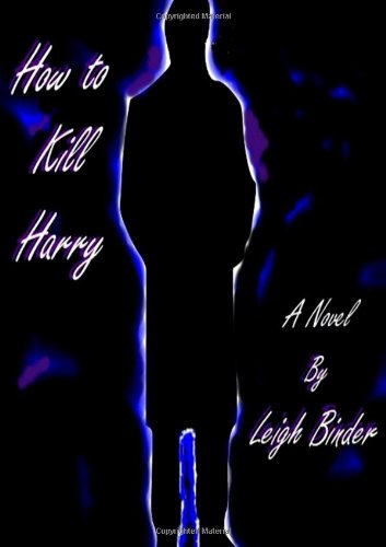 Amazon | How to Kill Harry | Binder, Leigh | Contemporary