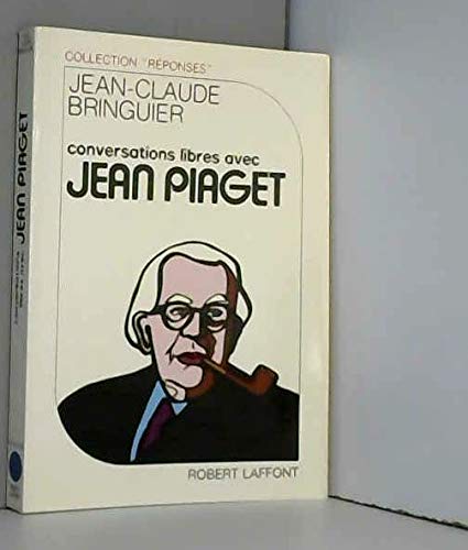 Amazon.com: Conversations libres avec Jean Piaget: 9782221016794: Jean ...