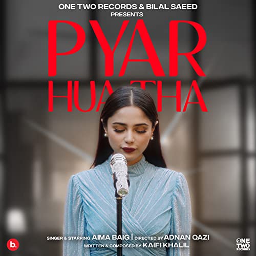 Play Pyar Hua Tha by Aima Baig on Amazon Music Unlimited