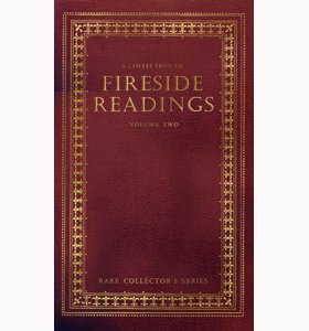 A Collection of Fireside Readings Volume 2 (Rare Collector Series ...