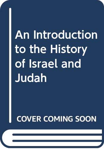 An Introduction to the History of Israel and Judah: J. Alberto Soggin ...