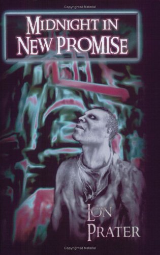 Midnight in New Promise (New Promise, Book 1): Prater, Lon, Anderson, M ...