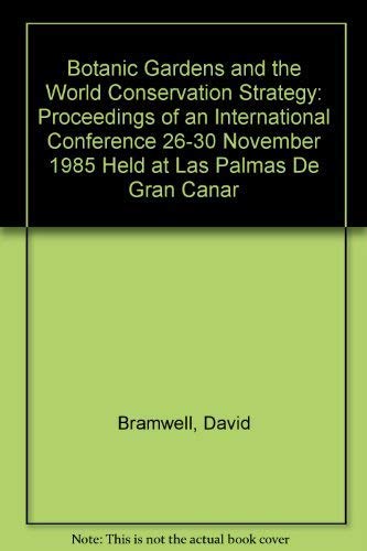 Botanic Gardens and the World Conservation Strategy: Proceedings of an ...