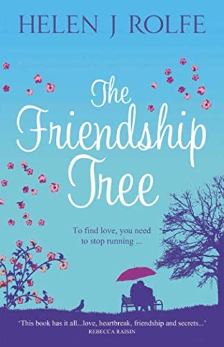 The Friendship Tree: Rolfe, Helen J: 9781539996033: Amazon.com: Books