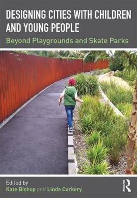 Designing Cities with Children and Young People: 9781138890824: Amazon ...