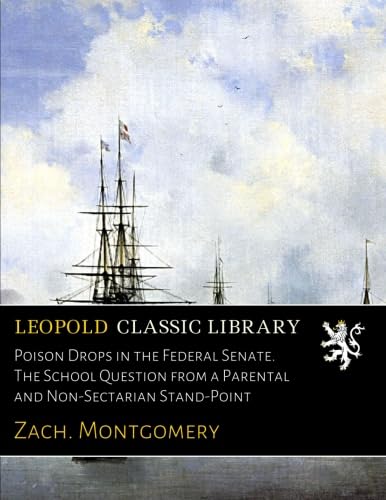 Poison Drops in the Federal Senate. The School Question from a Parental ...