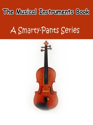 Amazon.com: The Musical Instruments Book - A Smarty-Pants Children's ...