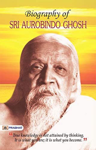 Amazon.com: Biography of Sri Aurobindo Ghosh: Kaushal Kishore ...