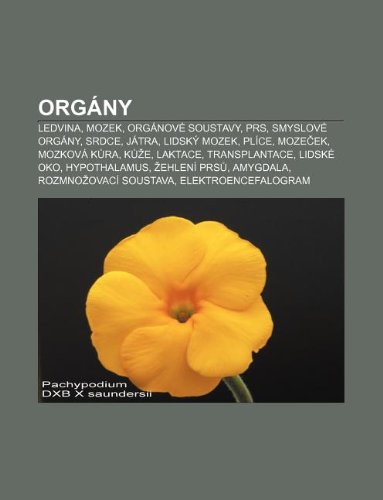 Amazon.co.jp: Organy: Ledvina, Mozek, Organove Soustavy, Prs, Smyslove ...