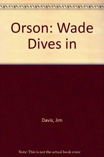 Amazon.co.jp: Orson: Wade Dives in : Davis, Jim: Foreign Language Books