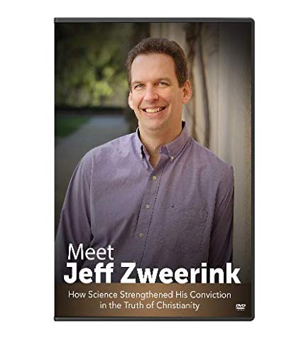Amazon.com: Meet Jeff Zweerink: How Science Strengthened His Conviction ...