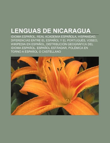 Lenguas de Nicaragua: Idioma Espanol, Real Academia Espanola ...
