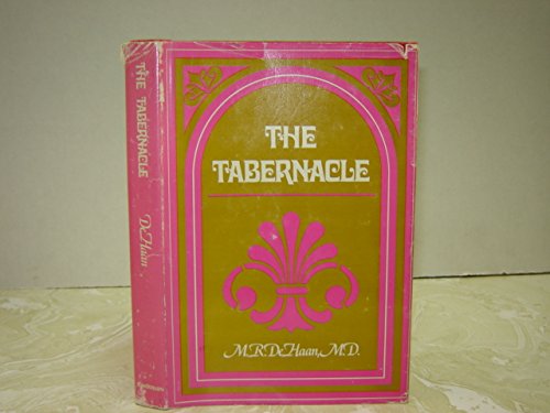The Tabernacle: The House of Blood: DeHaan, M. R.: 9780310234906 ...
