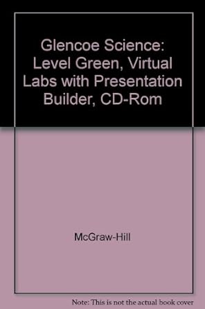Glencoe Science, Level Green: Virtual Labs with Presentation Builder ...