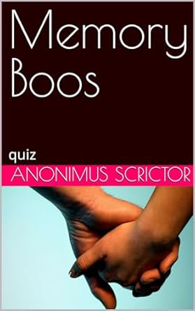 Memory Boos: quiz eBook : Scrictor, Anonimus: Amazon.in: Kindle Store