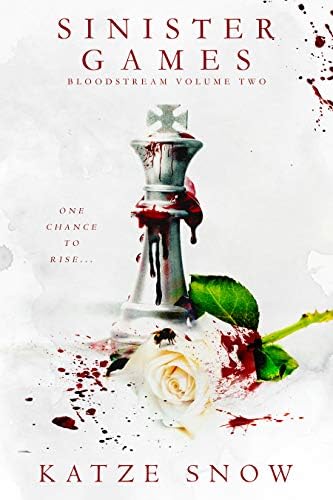 Sinister Games (Bloodstream Book 2) - Kindle edition by Snow, Katze ...
