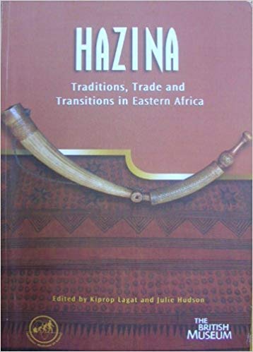 Hazina : Traditions, Trade and Transitions in Eastern Africa: unknown ...