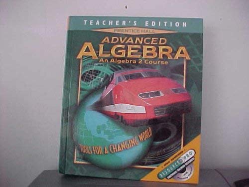Advanced Algebra An Algebra 2 Course Teacher's Edition (Tools for a ...