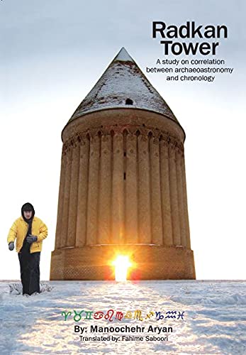 Radkan Tower: A study on correlation between archaeoastronomy and ...