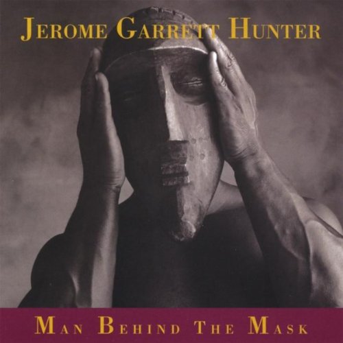 Play Man Behind the Mask by Jerome Garrett Hunter on Amazon Music