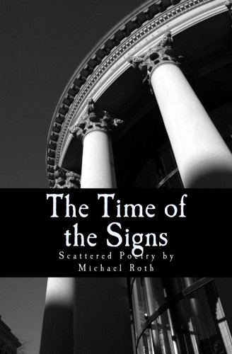 The Time of the Signs: unknown author: 9781492133179: Amazon.com: Books