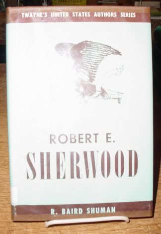Robert E. Sherwood #58: R. Baird Shuman: Amazon.com: Books