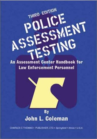 Police Assessment Testing: An Assessment Center Handbook for Law ...