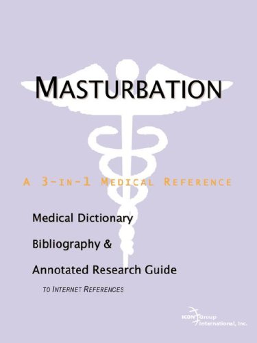 Masturbation: A Medical Dictionary, Bibliography, and Annotated ...