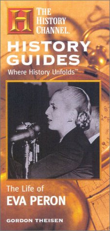 The Life of Eva Peron (History Guides): Amazon.co.uk: Theisen, Gordon ...
