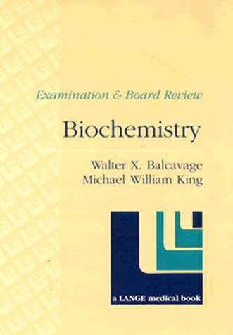 Biochemistry: Examination and Board Review: 9780838506615: Medicine ...