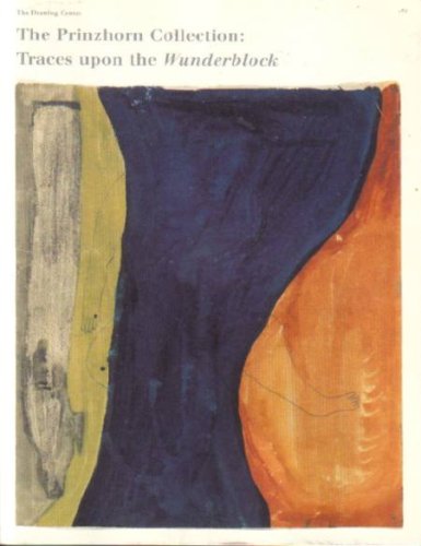 The Prinzhorn Collection: Traces upon the Wunderblock (Drawing Papers 7 ...