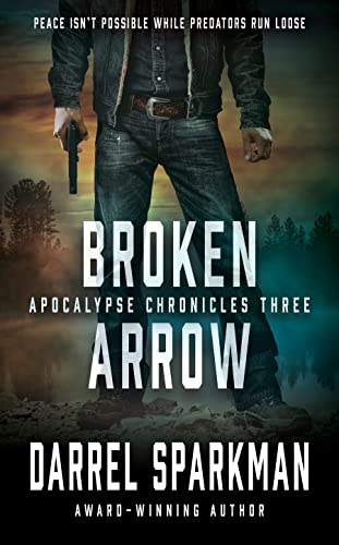 Amazon.com: Broken Arrow: An Apocalyptic Thriller (Apocalypse ...