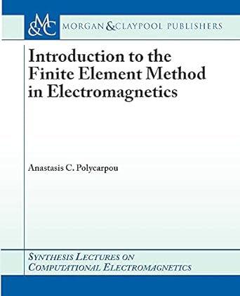 Buy Introduction to the Finite Element Method in Electromagnetics ...