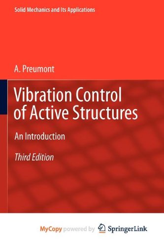 Vibration Control of Active Structures: An Introduction: A. Preumont ...